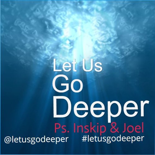 Stream Let Us Go Deeper Podcast music | Listen to songs, albums ...