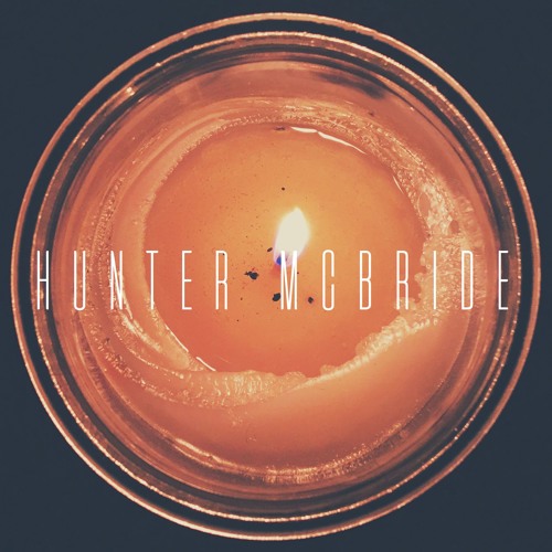 Stream Hunter McBride music | Listen to songs, albums, playlists for ...