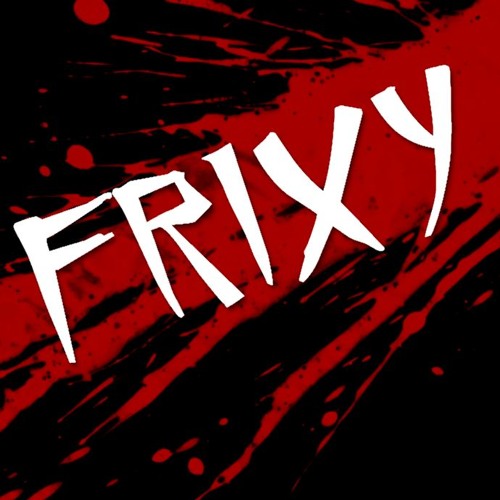 Stream Frixy music | Listen to songs, albums, playlists for free on ...
