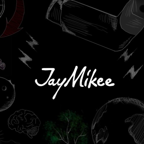 Stream JayMikee music | Listen to songs, albums, playlists for free on ...