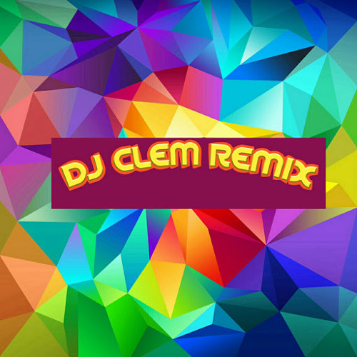 Stream DJ CLEM REMIX music | Listen to songs, albums, playlists for ...