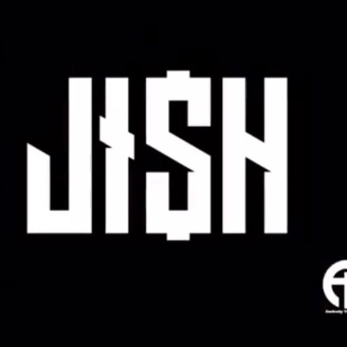 Stream Jish music | Listen to songs, albums, playlists for free on ...