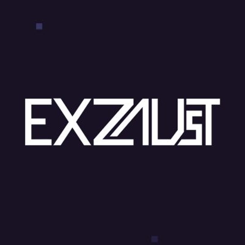 Stream EXZAUST music | Listen to songs, albums, playlists for free on ...