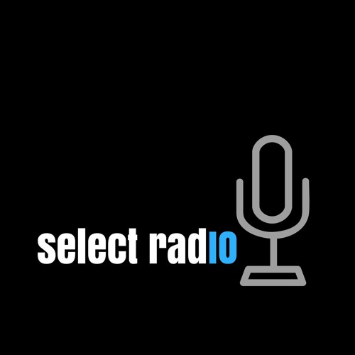 Stream select radIO podcast | Listen to podcast episodes online for ...