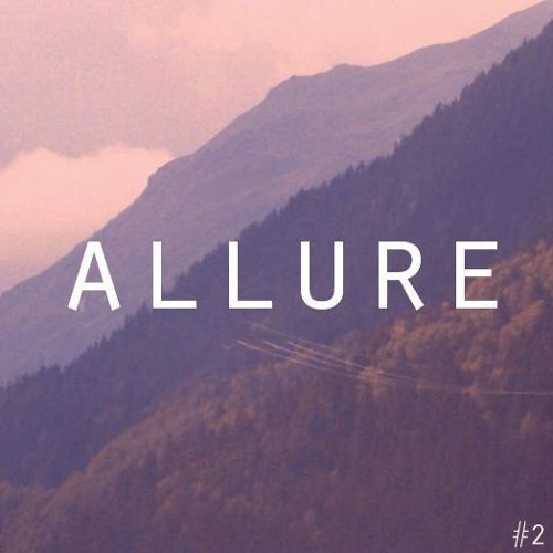Stream ALLURE music | Listen to songs, albums, playlists for free on ...