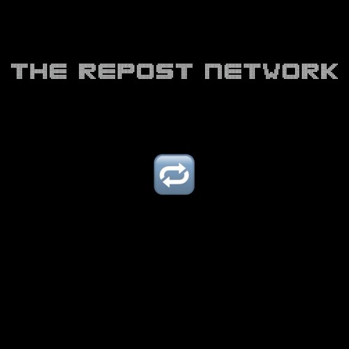 Stream The Repost Network music | Listen to songs, albums, playlists for free on SoundCloud
