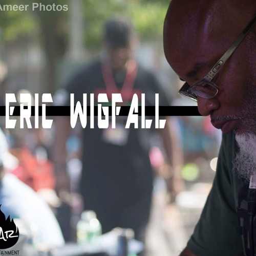 Stream Eric Wigfall music | Listen to songs, albums, playlists for free ...