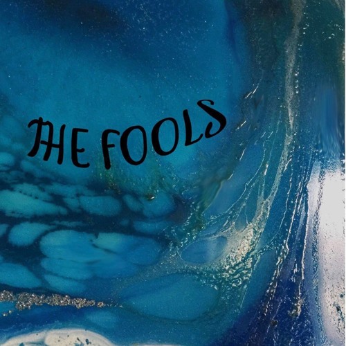 Stream The Fools music | Listen to songs, albums, playlists for free on ...