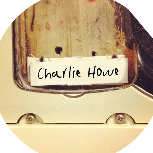 Stream Charlie Howe music | Listen to songs, albums, playlists for free ...