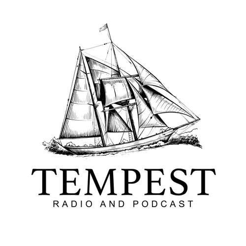 Stream Tempest Radio and Podcast | Listen to podcast episodes online ...