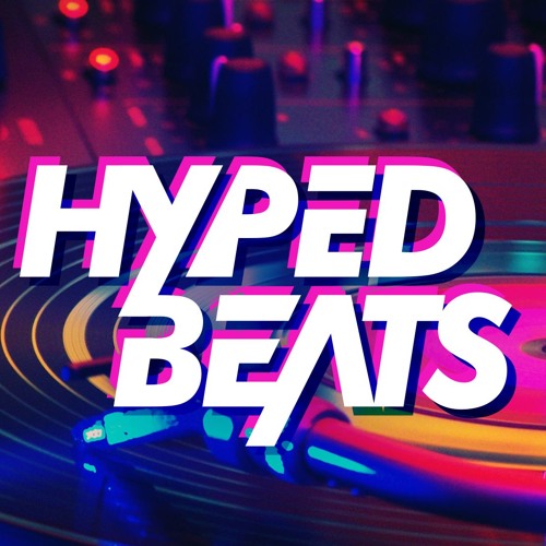 Stream Hyped Beats music | Listen to songs, albums, playlists for free ...