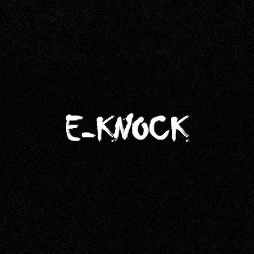 Stream E-Knock music | Listen to songs, albums, playlists for free on ...
