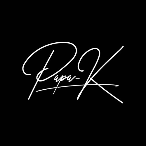 Stream Papa-K music | Listen to songs, albums, playlists for free on ...