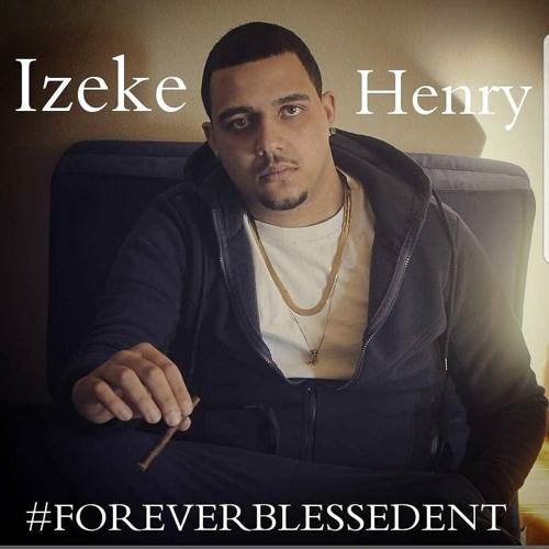 Stream iZeke Henry music | Listen to songs, albums, playlists for free ...