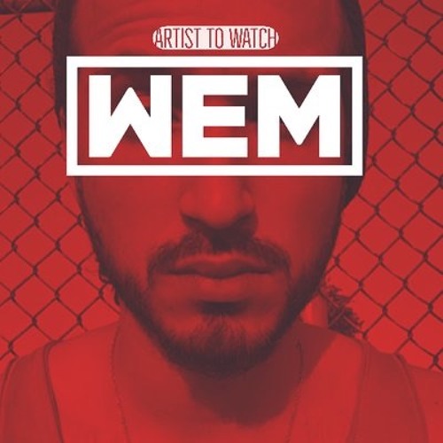 Stream Wem music | Listen to songs, albums, playlists for free on ...