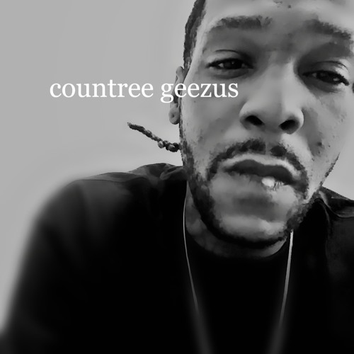 Stream CounTree Geezus music | Listen to songs, albums, playlists for ...
