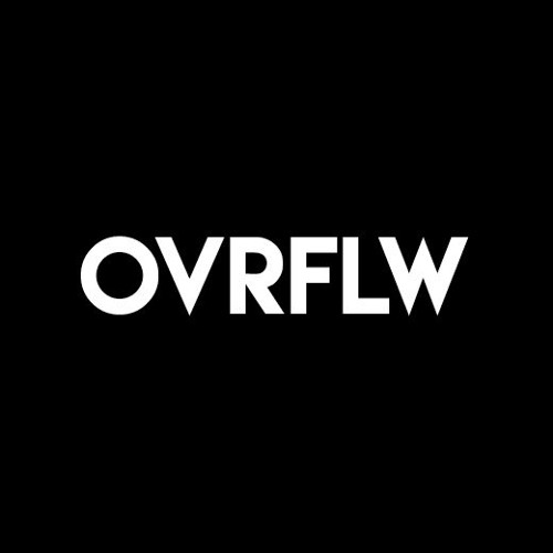 Stream OVRFLW music | Listen to songs, albums, playlists for free on ...