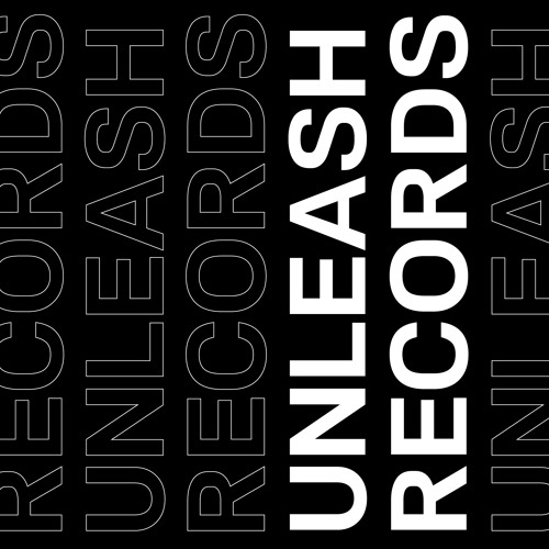 Stream Unleash Records music | Listen to songs, albums, playlists for ... Stream Unleash Records music | Listen to songs, albums, playlists for ...