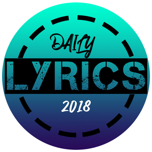 Stream DAILY LYRICS music | Listen to songs, albums, playlists for free ...