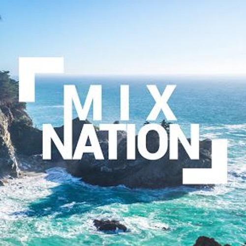 Stream Mix Nation music | Listen to songs, albums, playlists for free ...