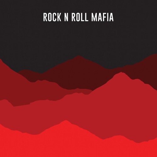 Stream Rock N Roll Mafia music | Listen to songs, albums, playlists for ...