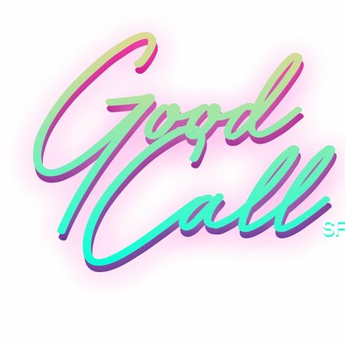 Stream Good Call SF music | Listen to songs, albums, playlists for free ...