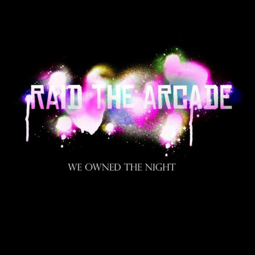 Stream Raid The Arcade music | Listen to songs, albums, playlists for ...