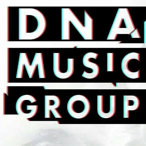 Stream DNA MUSIC GROUP music | Listen to songs, albums, playlists for ... Stream DNA MUSIC GROUP music | Listen to songs, albums, playlists for ...