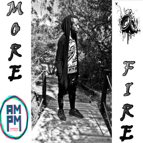 Stream More Fire music | Listen to songs, albums, playlists for free on ...