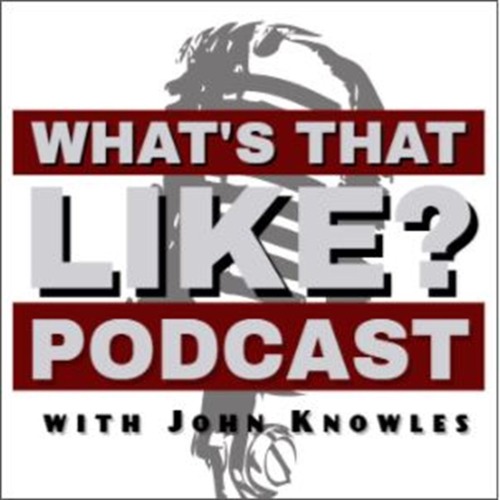 Stream What's That Like? Podcast music | Listen to songs, albums ...