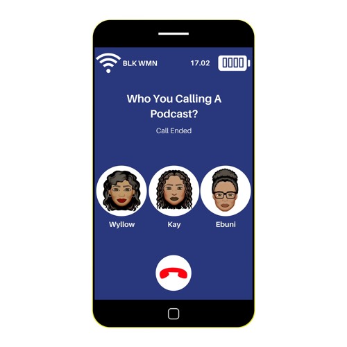 Stream Who You Calling A Podcast | Listen to podcast episodes online ...