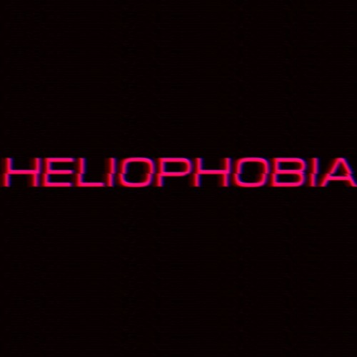 Stream Heliophobia music | Listen to songs, albums, playlists for free ...