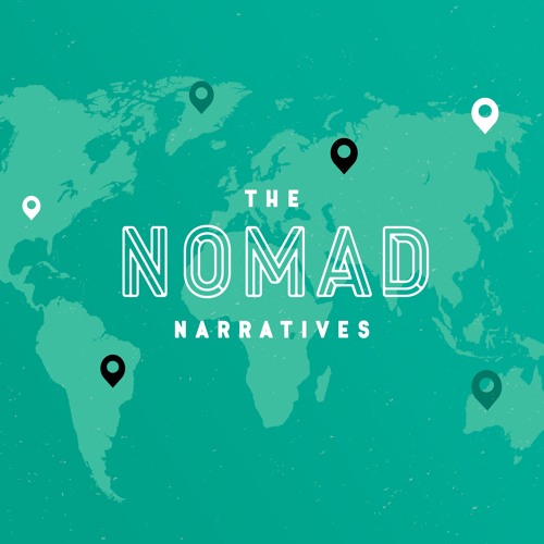 Stream The Nomad Narratives | Listen to podcast episodes online for free on SoundCloud