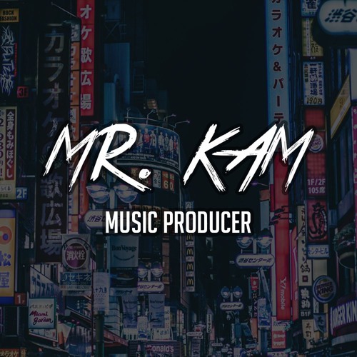 Stream Mr. Kam music | Listen to songs, albums, playlists for free on ...