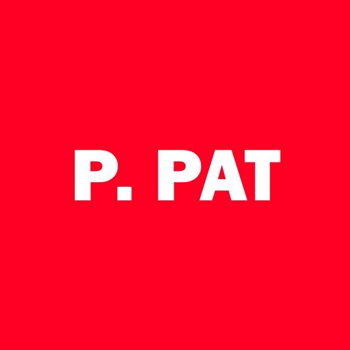Stream P. PAT music | Listen to songs, albums, playlists for free on ... Stream P. PAT music | Listen to songs, albums, playlists for free on ...