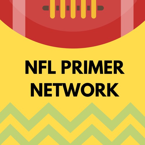 Stream NFL Primer Network | Listen to podcast episodes online for free ...