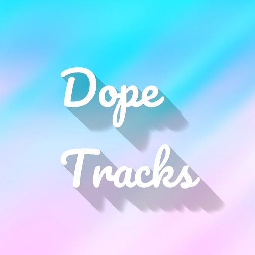 Stream Dope Tracks music | Listen to songs, albums, playlists for free ...