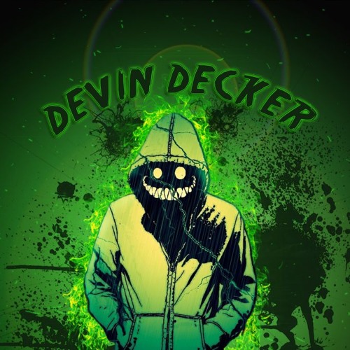 Stream Devin Decker music | Listen to songs, albums, playlists for free ...