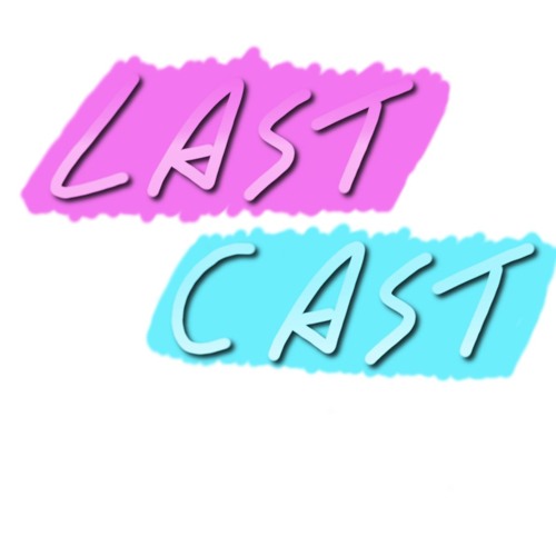 Stream Last Cast music | Listen to songs, albums, playlists for free on ...