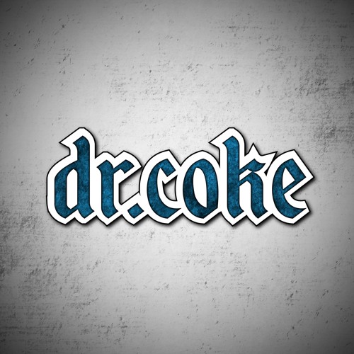 Stream Dr. Coke music | Listen to songs, albums, playlists for free on ...
