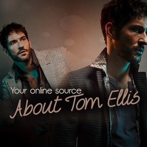 Stream About Tom Ellis music | Listen to songs, albums, playlists for ...