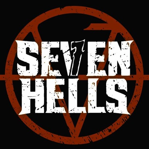 Stream SEVEN HELLS music | Listen to songs, albums, playlists for free ...