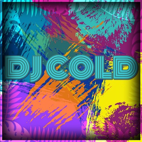 Stream DJ COLD music | Listen to songs, albums, playlists for free on ...