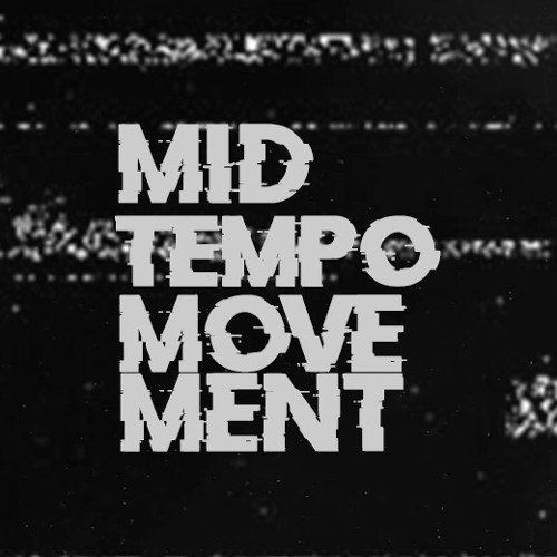 Stream Mid-Tempo/Electronic Movement music | Listen to songs, albums ...