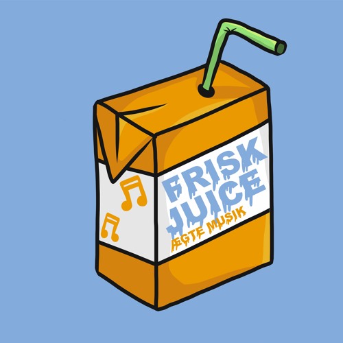 Stream Frisk Juice music | Listen to songs, albums, playlists for free ...