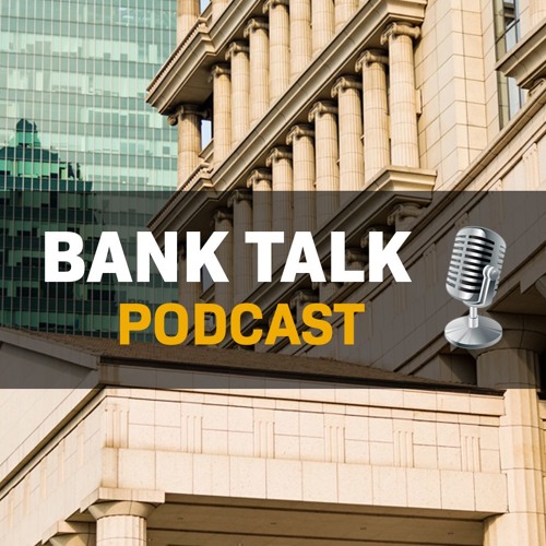 Stream Bank Talk | Listen to podcast episodes online for free on SoundCloud