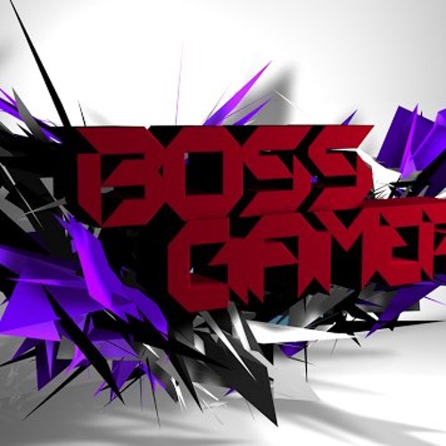 Stream BOSS GAMER music | Listen to songs, albums, playlists for free ...
