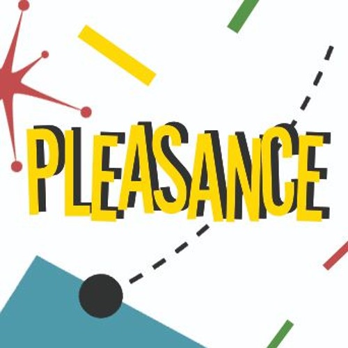 Stream Pleasance | Listen to podcast episodes online for free on SoundCloud