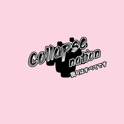 Stream Collapse Nation music | Listen to songs, albums, playlists for ...