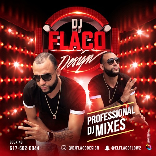 Stream DJ Flaco Design music | Listen to songs, albums, playlists for free on SoundCloud